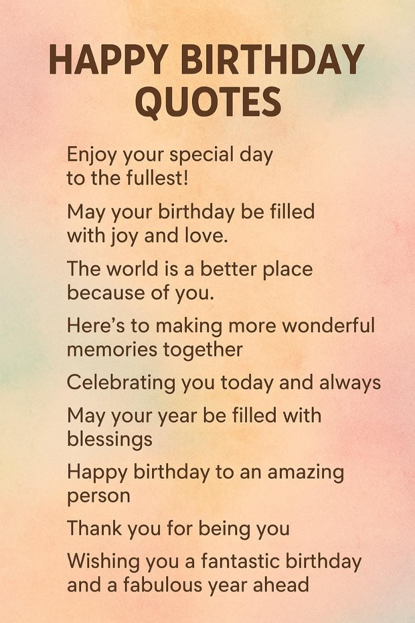 100+ Happy Birthday Quotes to Send Hearty Wishes — Trending Us