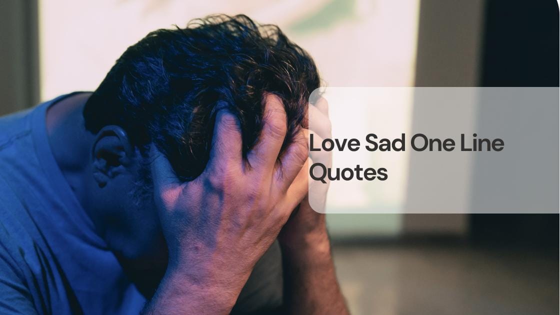 100+ Sad One Line Quotes When You're Feeling Down — Trending Us
