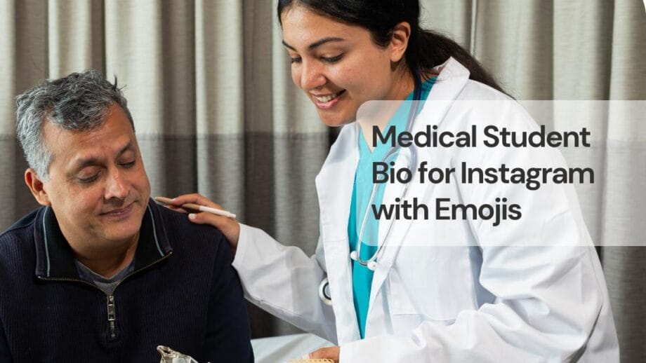 120+ Best Medical Student Bio for Instagram — Trending Us