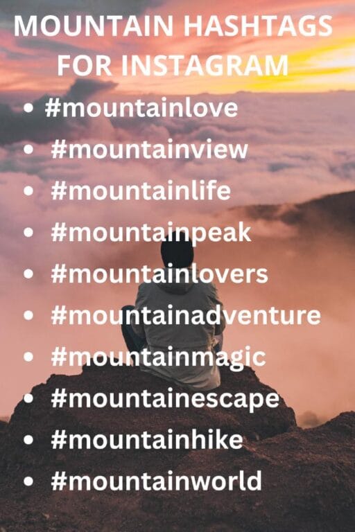 80+ Mountain Hashtags for Instagram’s Adventure Enthusiast — Trending Us