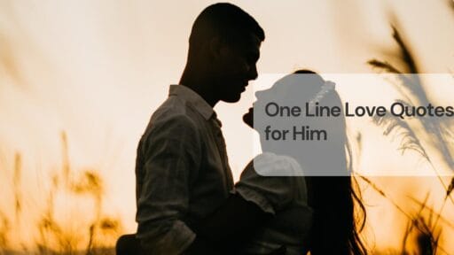 99+ One Line Love Quotes to Celebrate Togetherness — Trending Us
