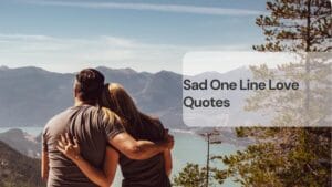 99+ One Line Love Quotes to Celebrate Togetherness — Trending Us