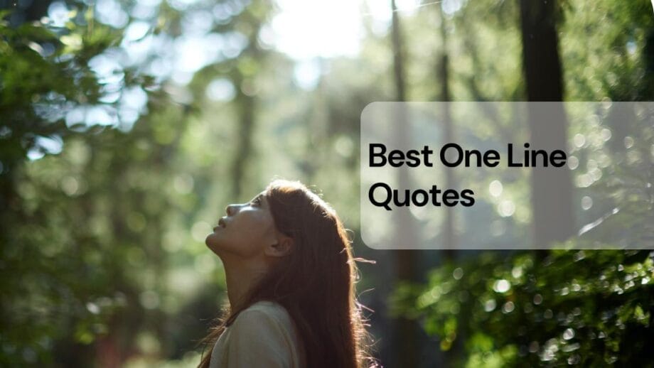 99+ One Line Quotes for Different Situations in Life — Trending Us