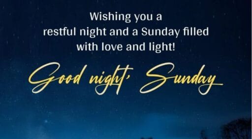 17+ Sunday Good Night Images & Quotes to Send — Trending Us