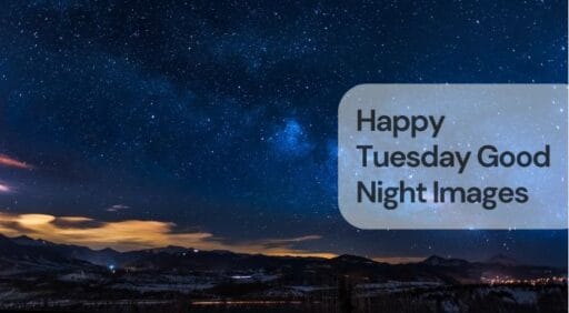 20+ Tuesday Good Night Images to Forward — Trending Us