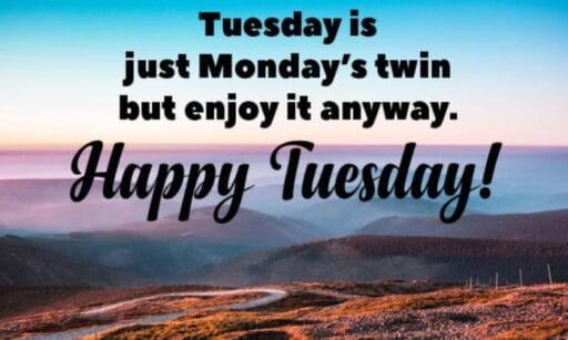 20+ Tuesday Good Morning Images to Forward — Trending Us
