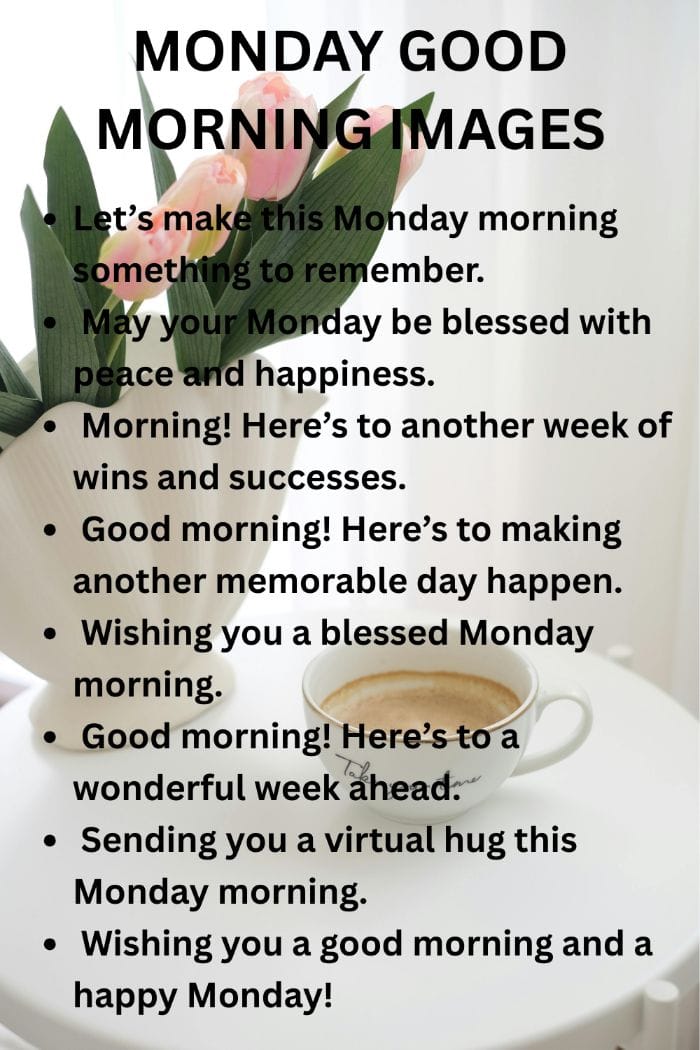 20+ Top Monday Good Morning Images to Send — Trending Us