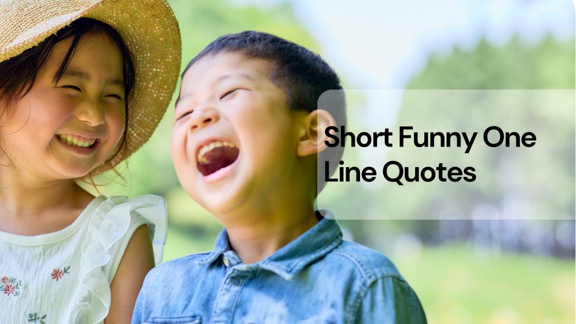 99+ Funny One Line Quotes to Make You Laugh — Trending Us
