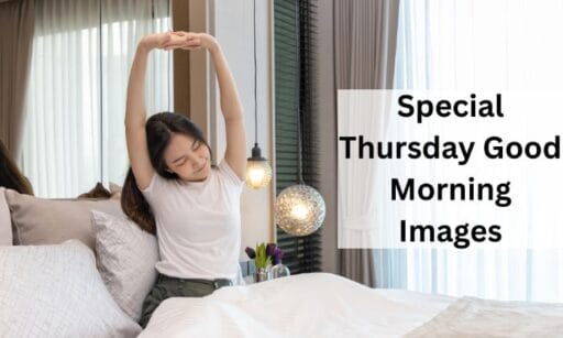 20+ Best Thursday Good Morning Images to Send — Trending Us
