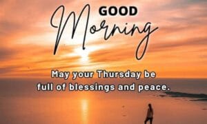 20+ Best Thursday Good Morning Images to Send — Trending Us