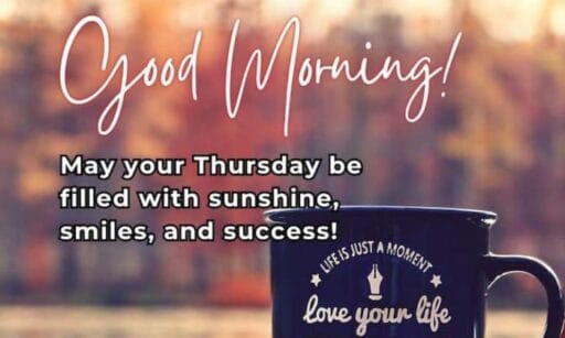 20+ Best Thursday Good Morning Images to Send — Trending Us