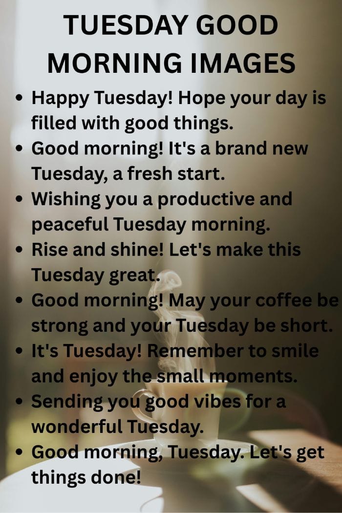 20+ Tuesday Good Morning Images to Forward — Trending Us