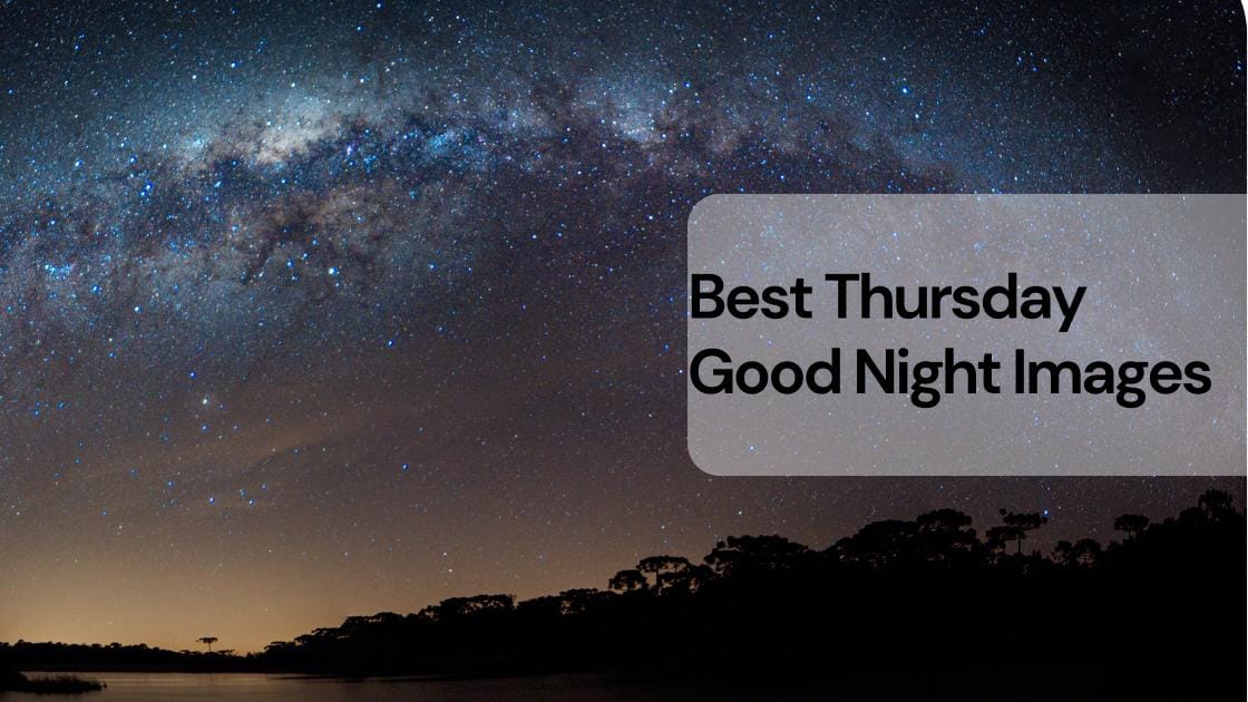 80+ Thursday Good Night Images to Download & Send — Trending Us