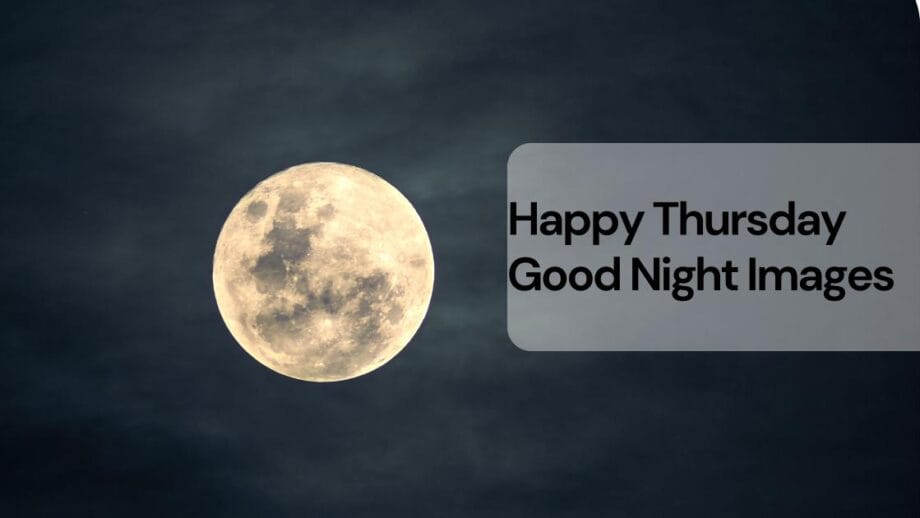 80+ Thursday Good Night Images to Download & Send — Trending Us