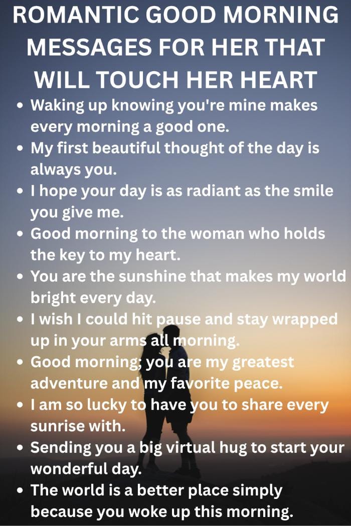100+ Romantic Good Morning Messages for Her That Will Touch Her Heart ...