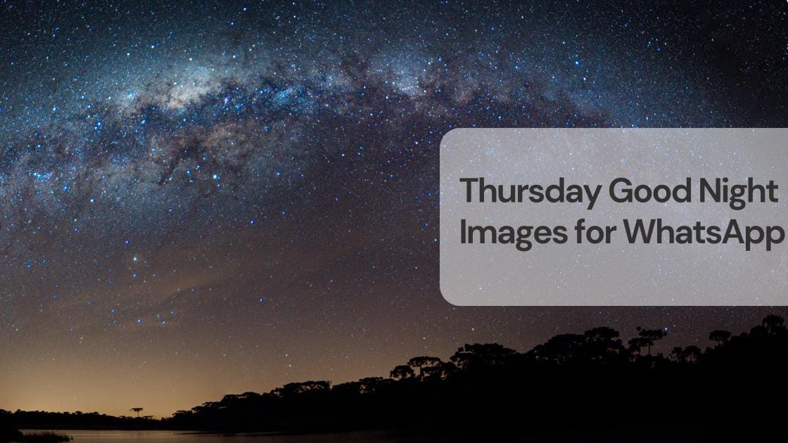 80+ Thursday Good Night Images to Download & Send — Trending Us