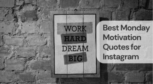 75+ Monday Motivation Quotes for Instagram — Trending Us
