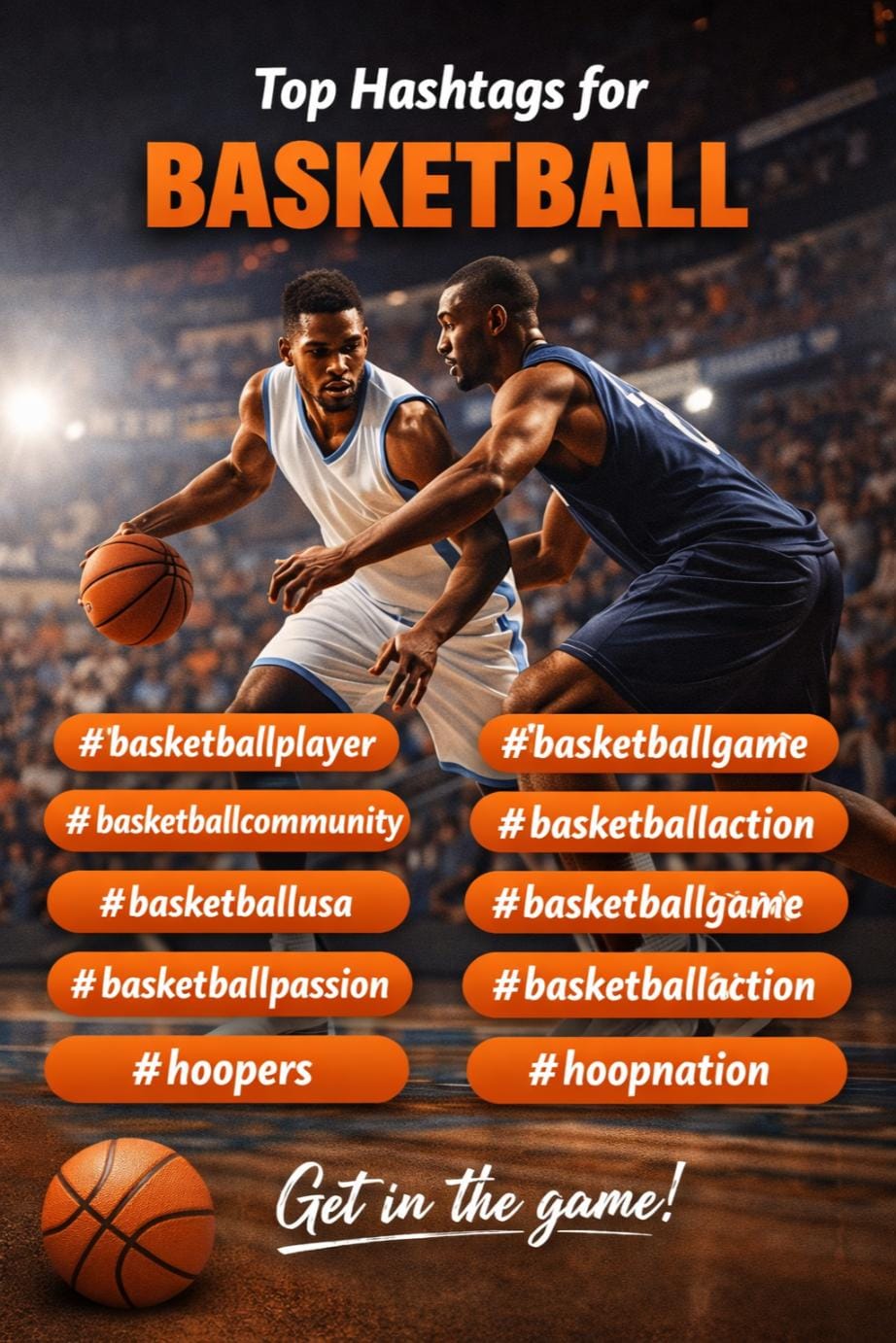 125+ Top Instagram & TikTok Hashtags for Basketball — Trending Us