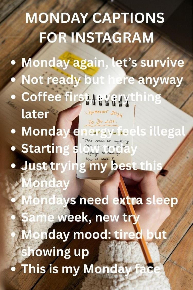 100+ Cute & Motivational Monday Captions for Instagram — Trending Us