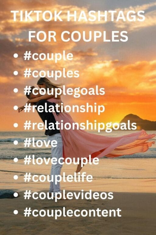 50+ Romantic & Cute TikTok Hashtags for Couples — Trending Us